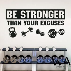 Be Stronger Than Your Excuses Sticker, Gym Wall Decal Exercise Wall ...