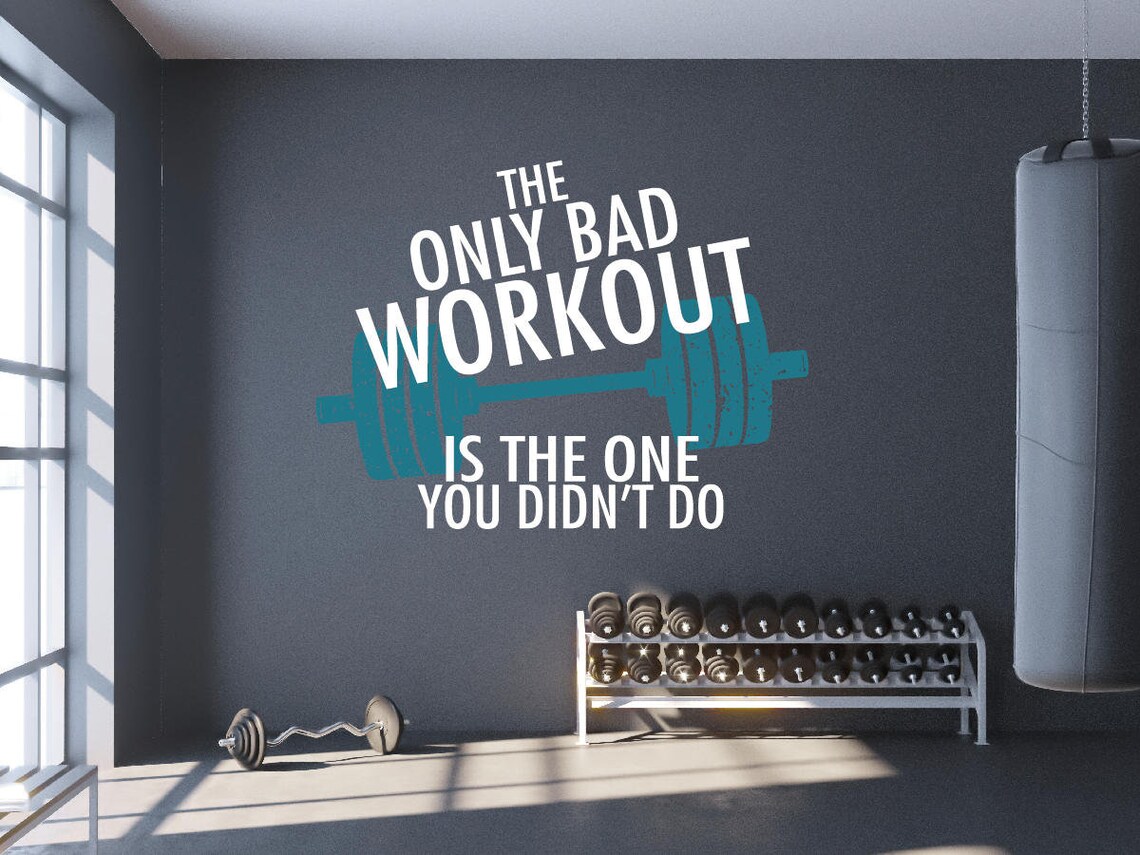 The Only Bad Work Out is the One You Didn't Do Gym Wall - Etsy