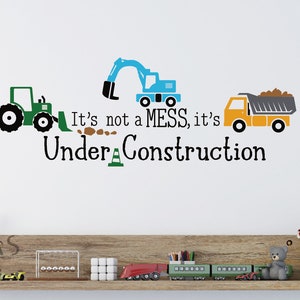 It's Not a Mess,it's Under Construction,cute Inspirational Home Vinyl ...