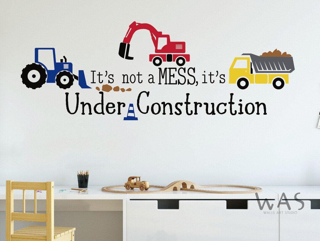 It's Not a Mess,it's Under Construction,cute Inspirational Home Vinyl ...