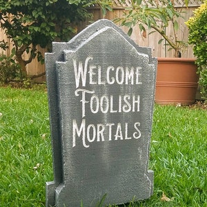 Halloween Handmade Welcome Foolish Mortals Custom Gravestone, Tombstone ...