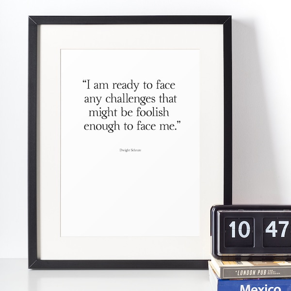 Dwight Schrute I Am Ready to Face Any Challenges - Etsy