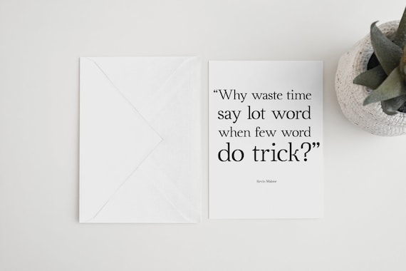 Why Say Lot Word When Few Word Do Trick Printable Card | Etsy