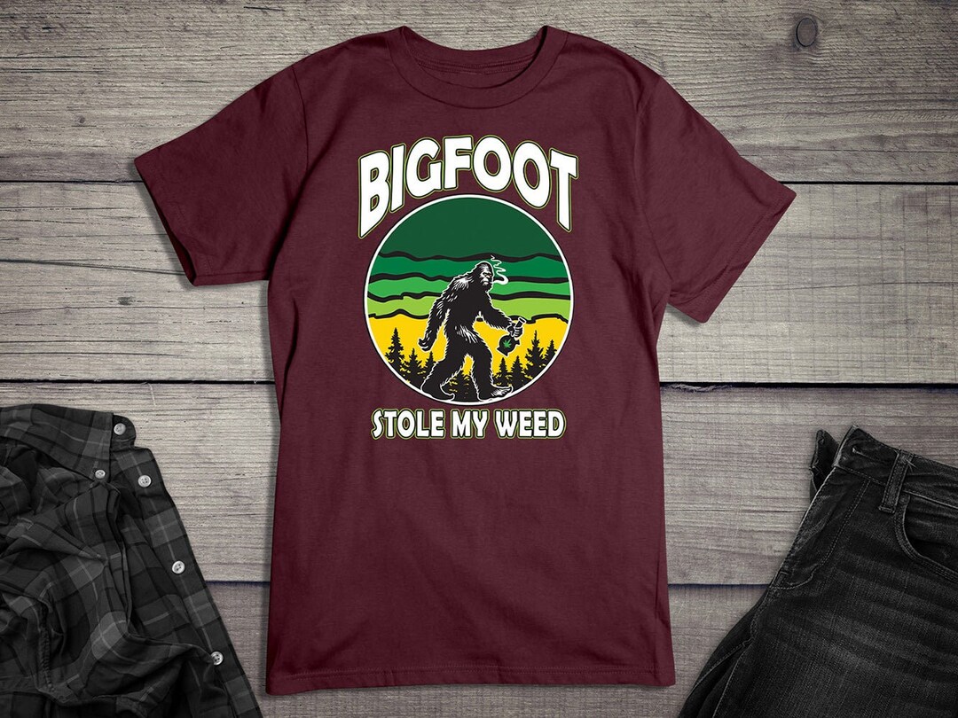 Cannabis Sasquatch T-shirt, Bigfoot Stole My Weed Tee, Humorous Cryptid ...