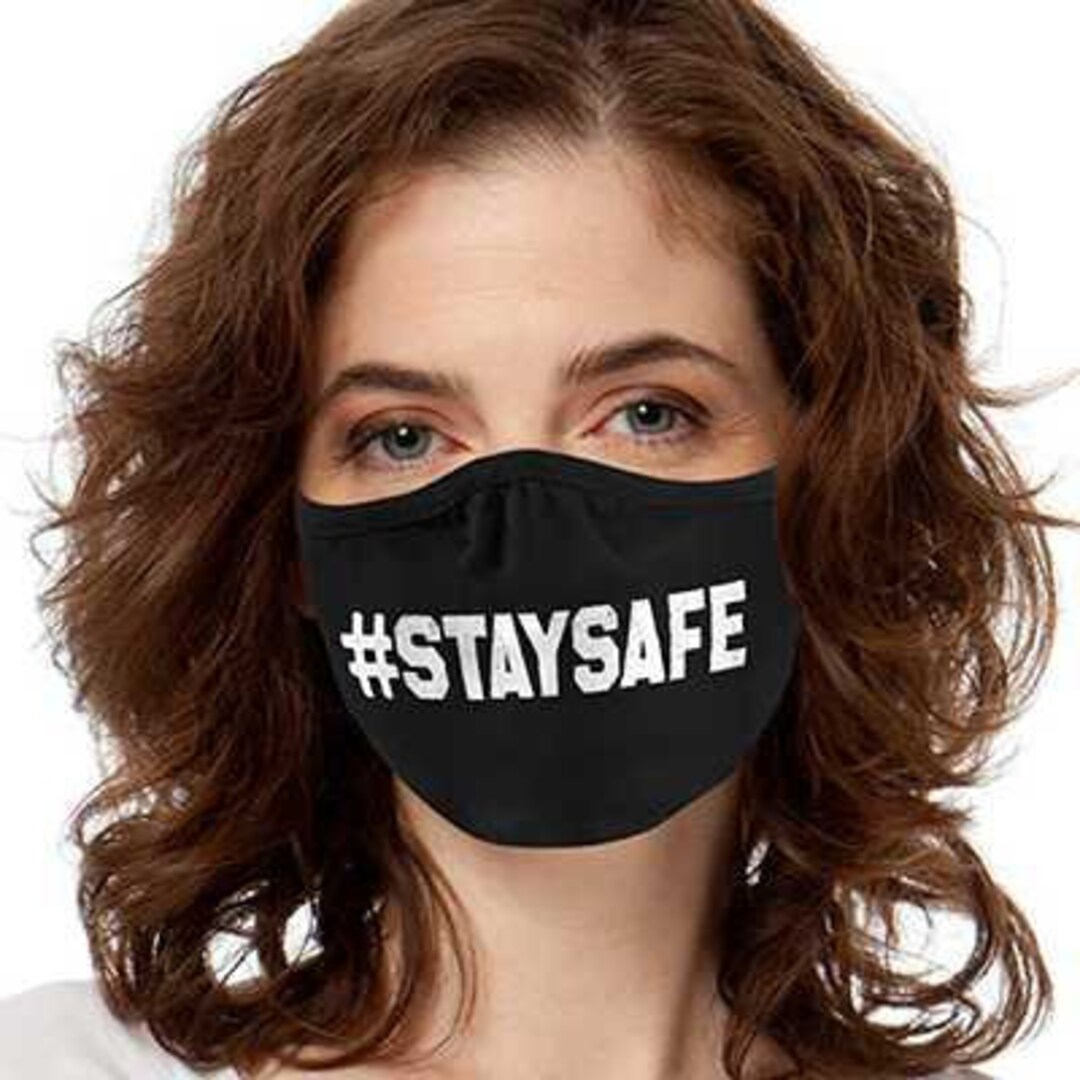 Stay Safe FACE MASK Cover Your Face Masks, - Etsy