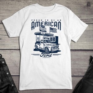 Licensed Ford Tee Shirt, Ford Proud to Be American T-shirt, Proud to Be ...