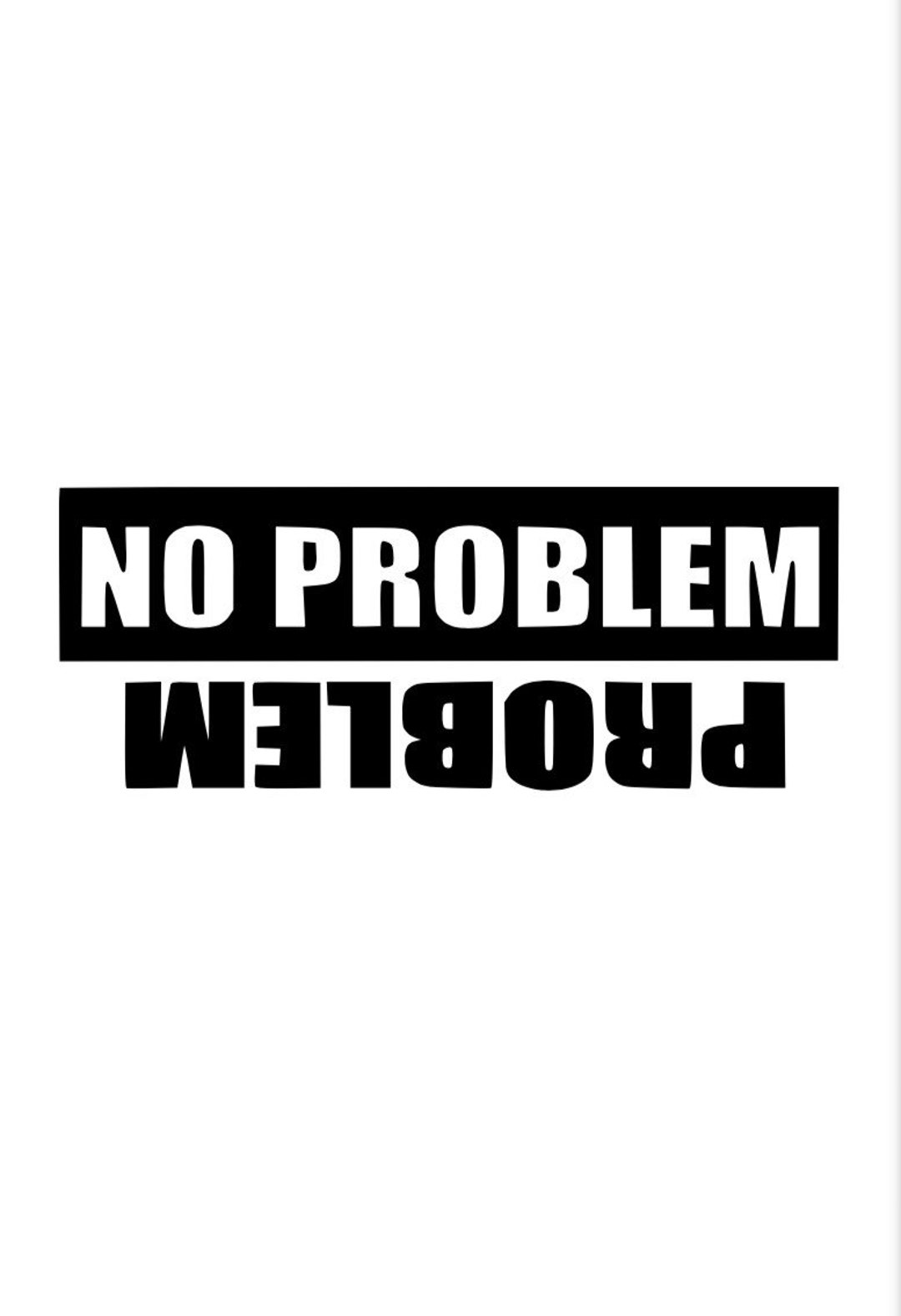 No Problem/problem Decal - Etsy