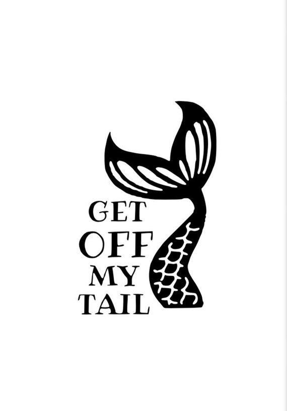 Get off My Tail Decal - Etsy