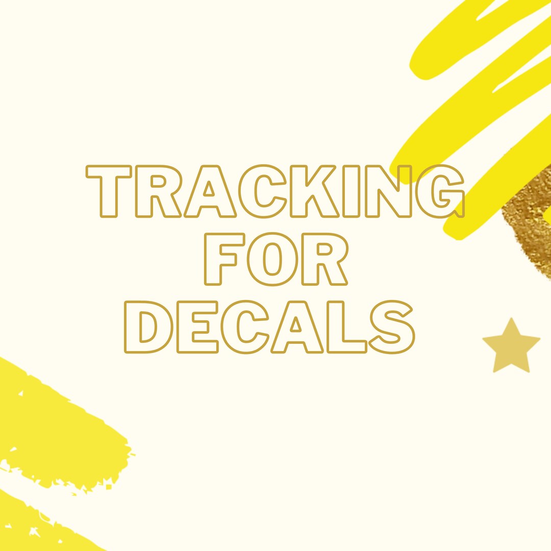 Tracking for Decals | Track My Order | - Etsy