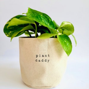 Plant Daddy - Planter Basket, Canvas Plant Pot, Indoor Planter, Cute ...