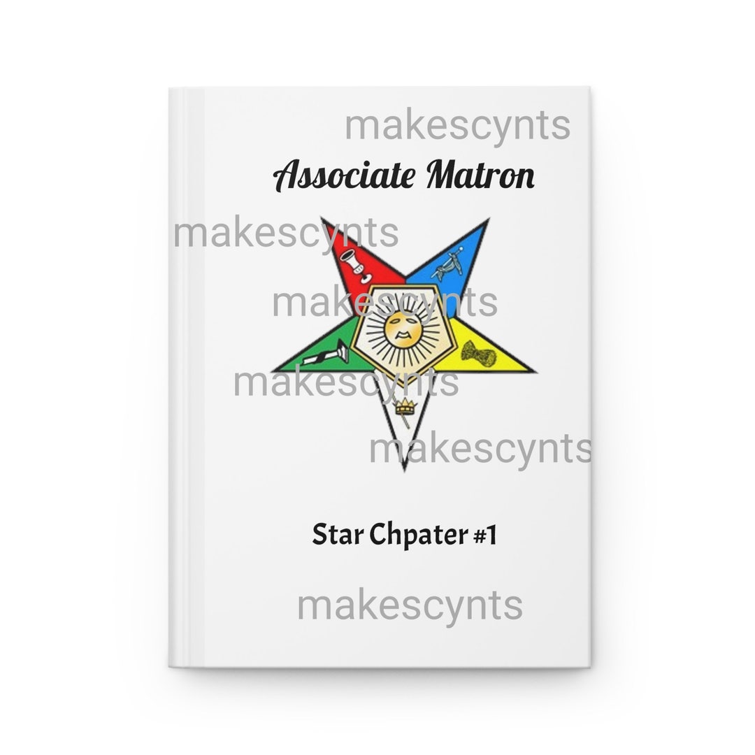 Order of the Eastern Star Associate Matron Journal, Custom Print ...