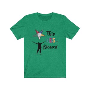 Order of Eastern Star Shirt OES Unisex T-shirt, This OES is Blessed Tee ...