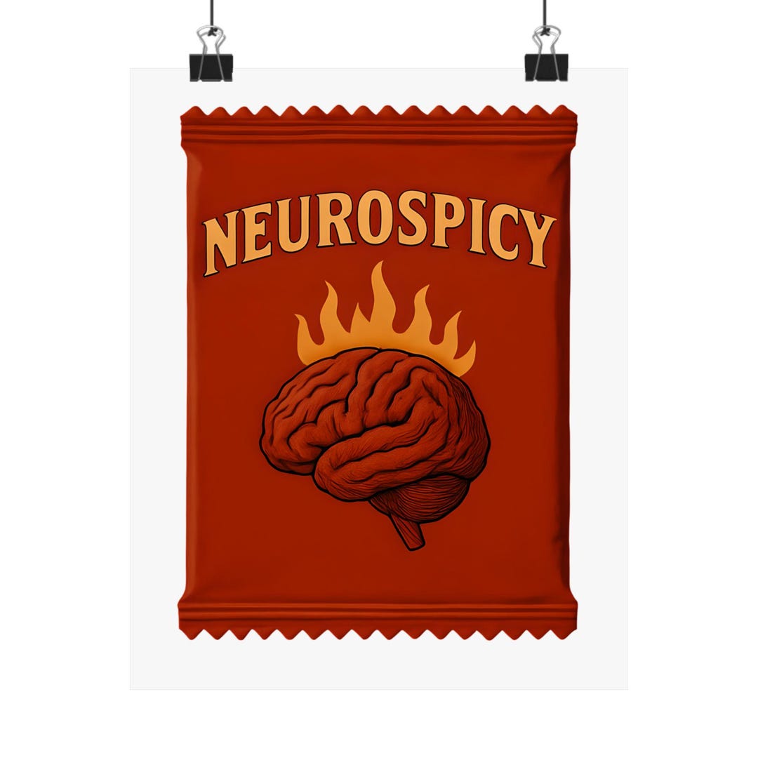 Neurospicy Matte Vertical Posters, Brain Art Print, Quirky Wall Decor ...