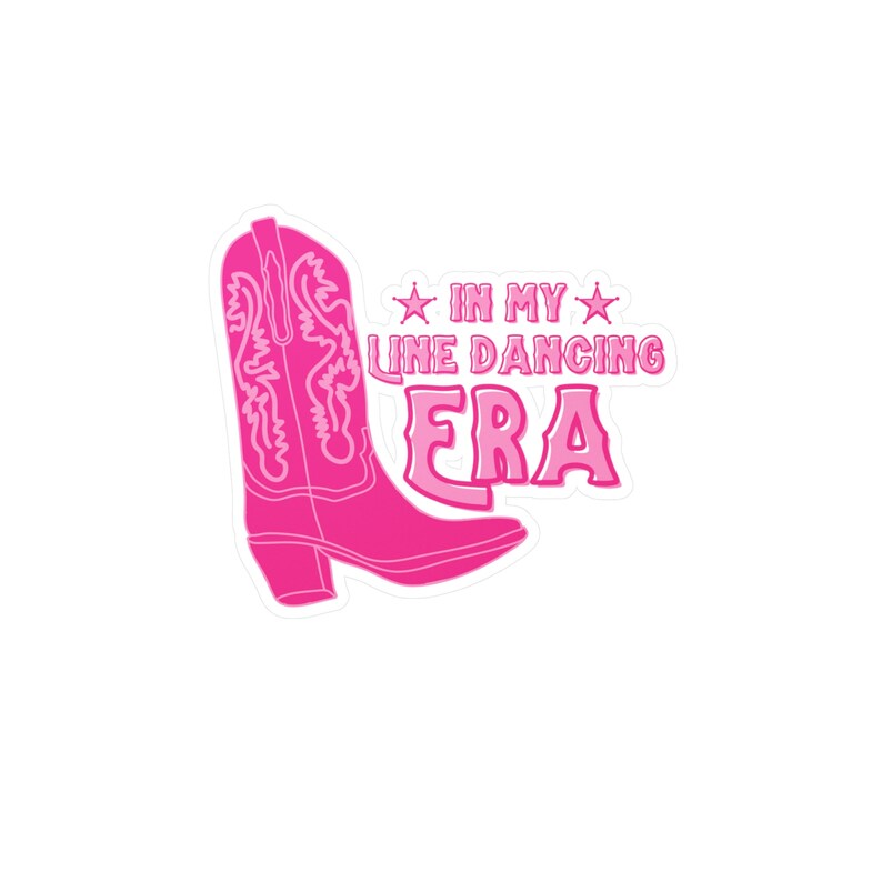 Line Dance Sticker, Kiss-cut Vinyl Decals, in My Line Dancing Era ...