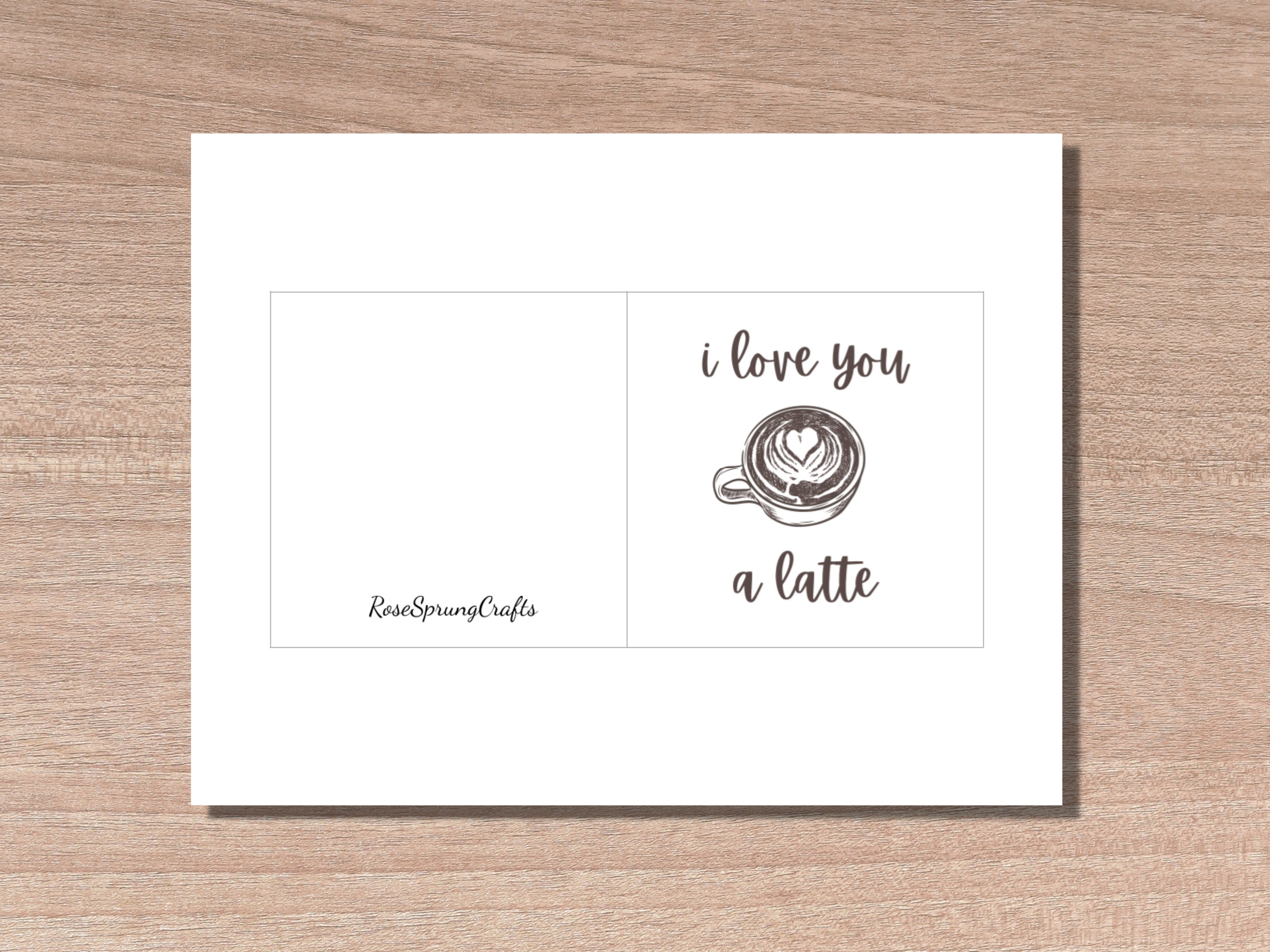 Love You A Latte Printable Valentine Valentine's Day Card Printable ...