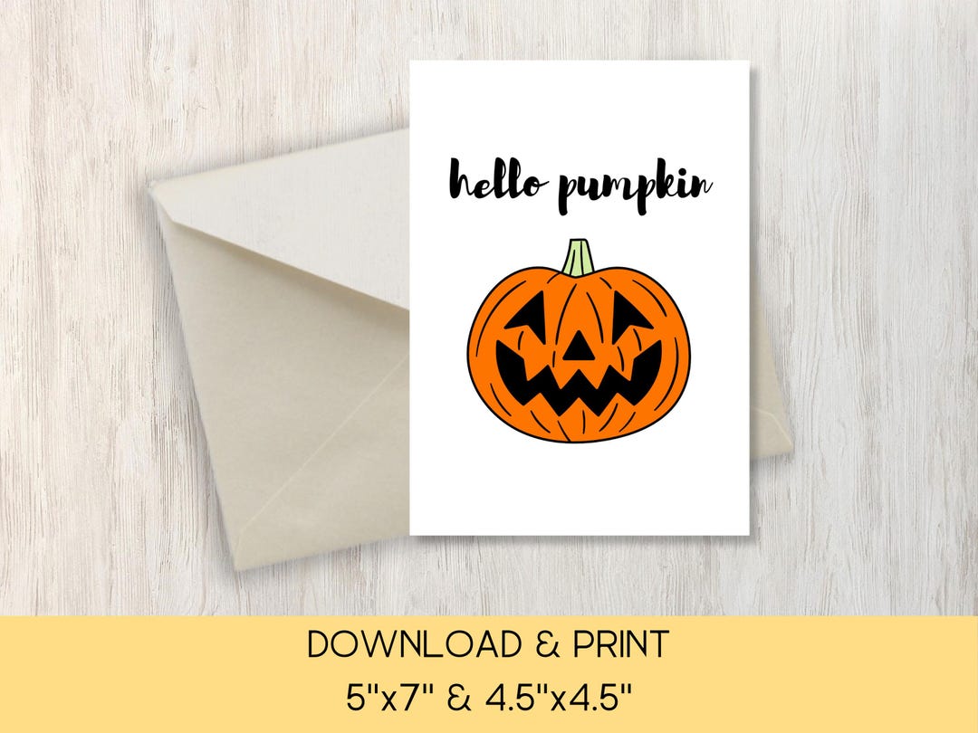 Hello Pumpkin Halloween Printable Card | Jack O Lantern Card ...