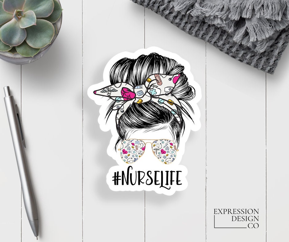 Hair Bun Nurse Life Sticker Messy Bun Sticker Nurse Sticker - Etsy