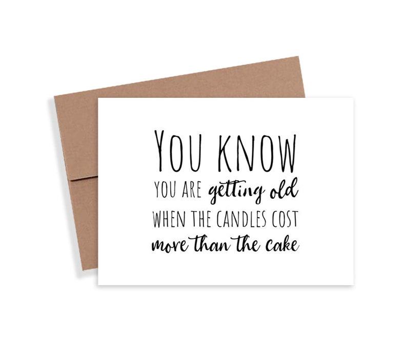 Getting Old Card Happy Birthday Card Birthday Party Card - Etsy