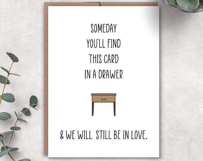 In Love Card, Someday You'll Find This in A Drawer, Card for Boyfriend ...