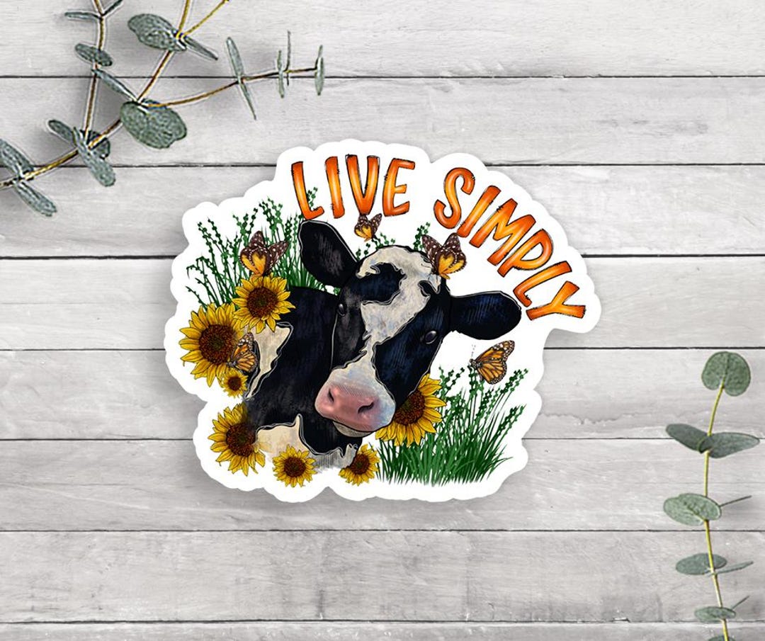 Live Simply Cow Vinyl Sticker, Farm Animal Sticker, Water Bottle Decal ...