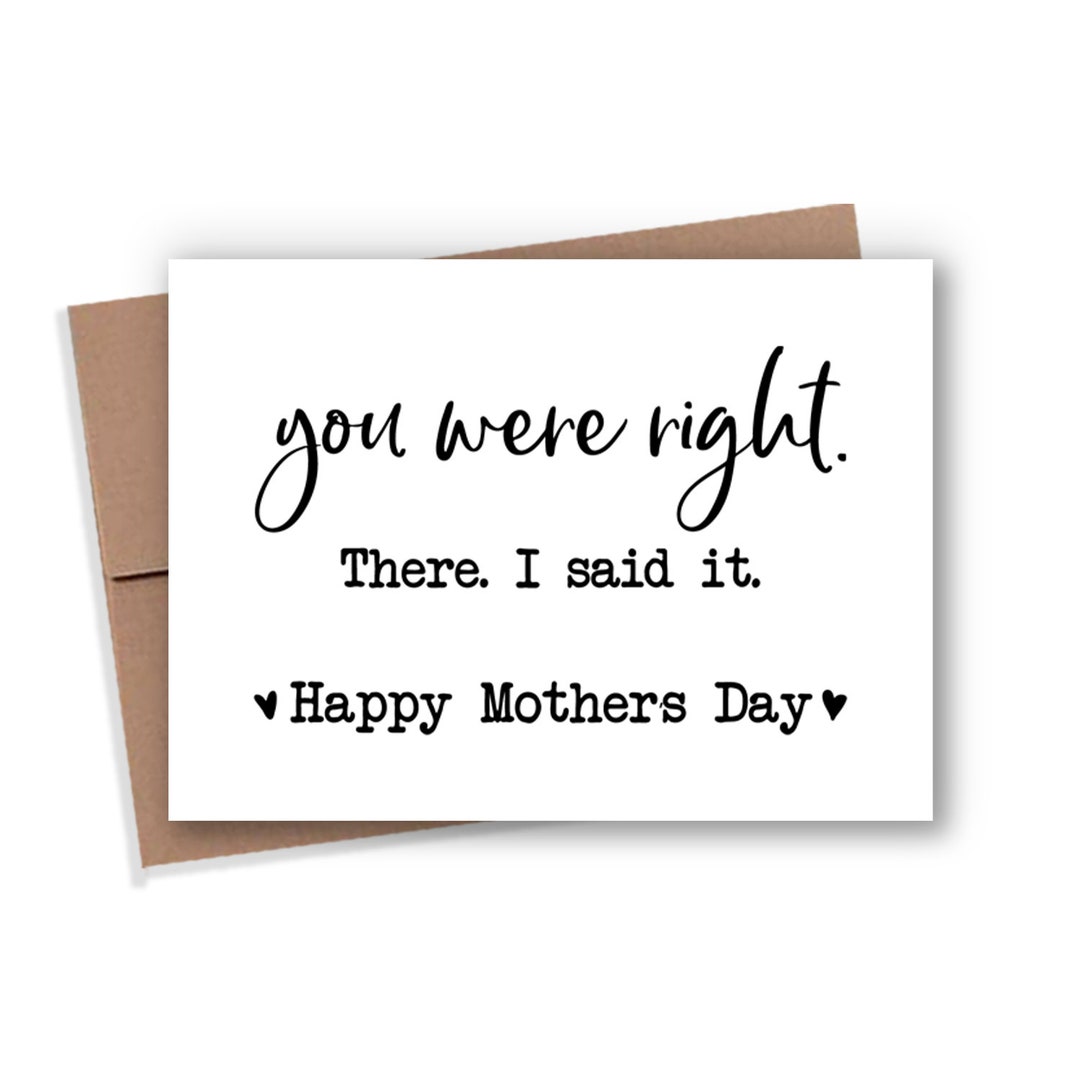 Mom Was Right Card, Mother's Day Card, Card for Mom, Gift for Mom ...