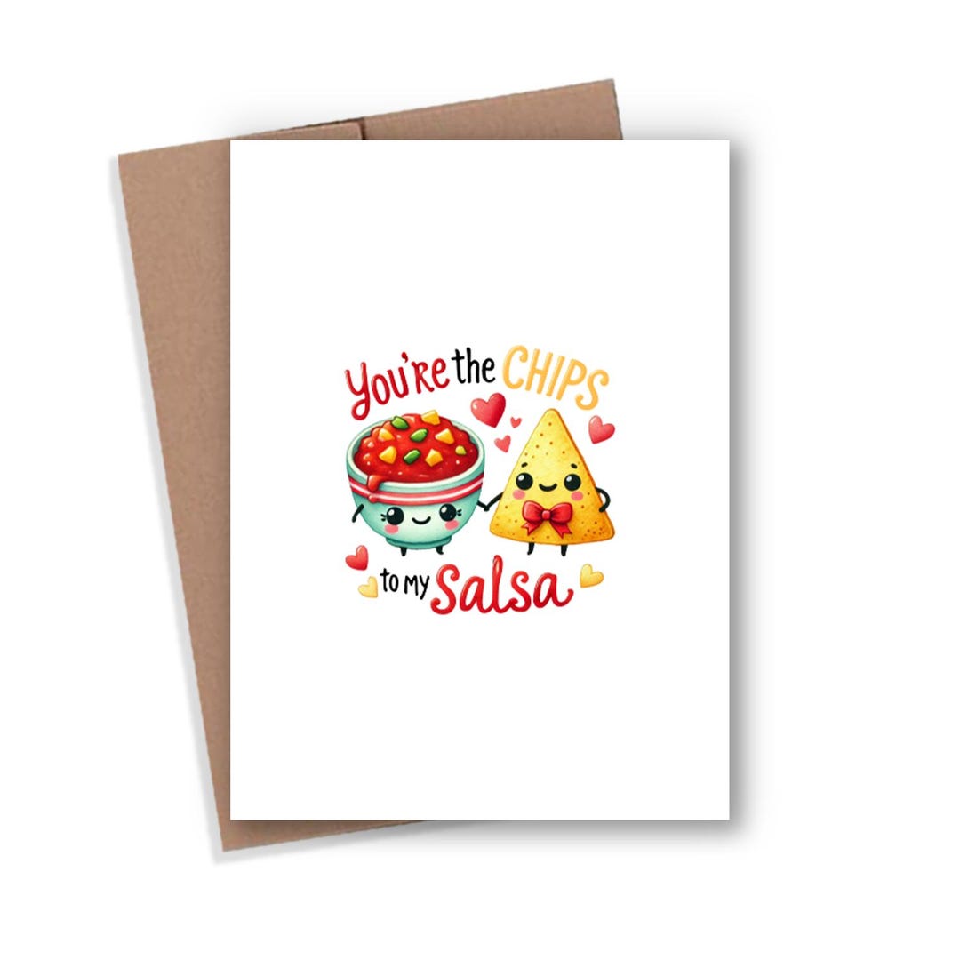 Chips Salsa Card, in Love Card, Valentine's Day Card, Card for ...