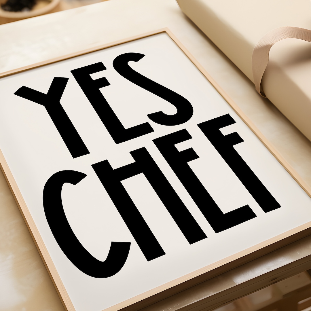 Yes Chef Print Chef Prints Wall Art Prints for Kitchen Gallery Wall ...