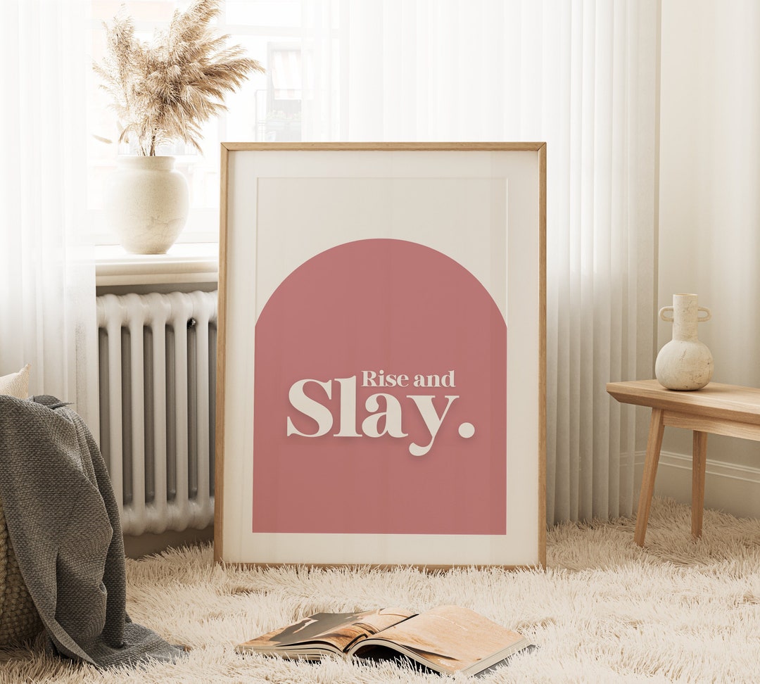 Rise and Slay Poster, Beautiful Print, Beauty Poster, Dressing Room ...