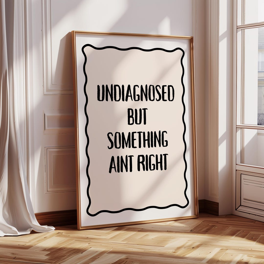 Undiagnosed Print, Retro Quote Wall Art, Funny Quote Print, Retro ...
