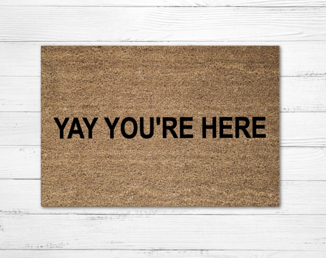 Yay You're Here Doormat Rug Custom Door Mat Personalized - Etsy