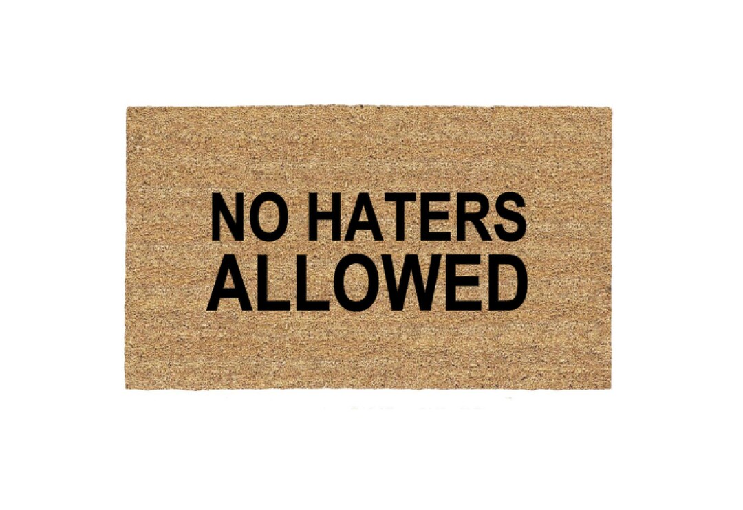 No Haters Allowed Doormat Rug, Funny Doormat, Custom Door Mat ...