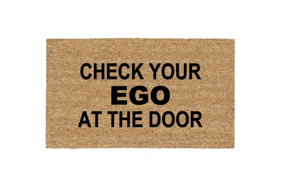 Check Your Ego at the Door Doormat Rug, Funny Doormat, Custom Door Mat ...