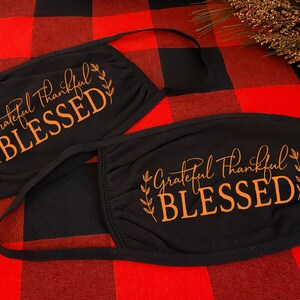 Thanksgiving Face Mask, Grateful Thankful Blessed, Holiday Face Masks ...