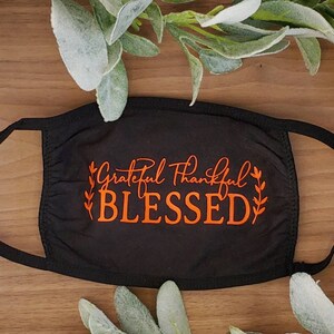 Thanksgiving Face Mask, Grateful Thankful Blessed, Holiday Face Masks ...