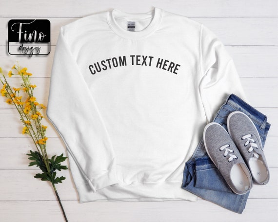 Custom Sweater Custom Text Customized Sweatshirt Sweater | Etsy