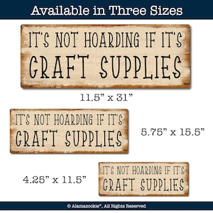 It's Not Hoarding If It's Craft Supplies | Metal Sign | Funny Craft ...