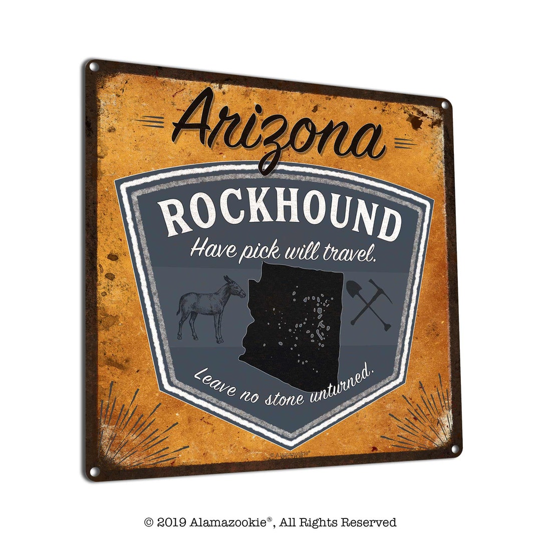 Arizona Rockhound | Metal Sign | Wall Decor & Gifts for Geologists ...