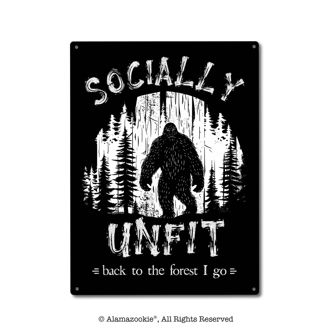 Socially Unfit - Back to the Forest I Go | Sasquatch, Yeti, Bigfoot ...