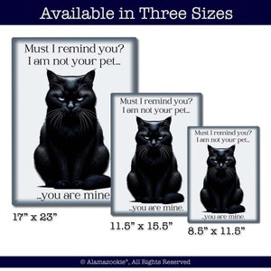 Must I Remind You? I Am Not Your Pet. You Are Mine.| Metal Sign | Funny ...