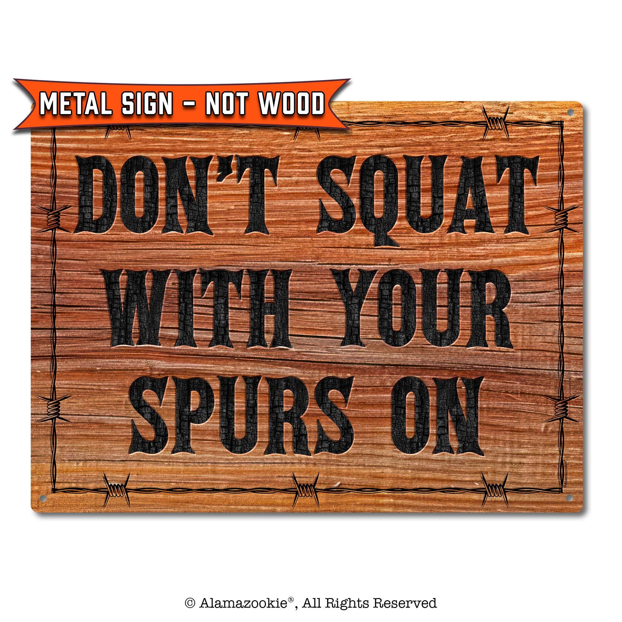 Don't Squat With Your Spurs on | Metal Sign | Farmhouse, Ranch, Room ...