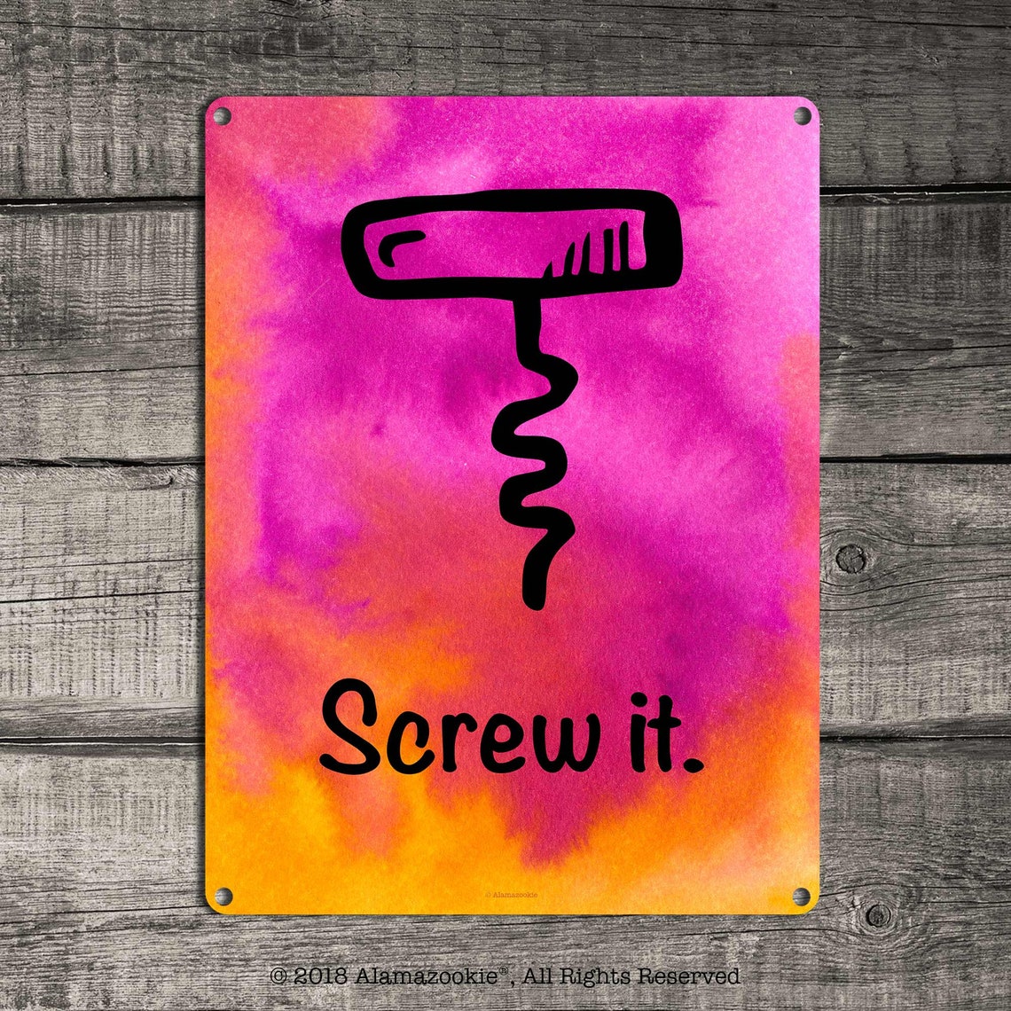 Screw It With Corkscrew Graphic | Metal Sign | Funny Wine Decor for ...