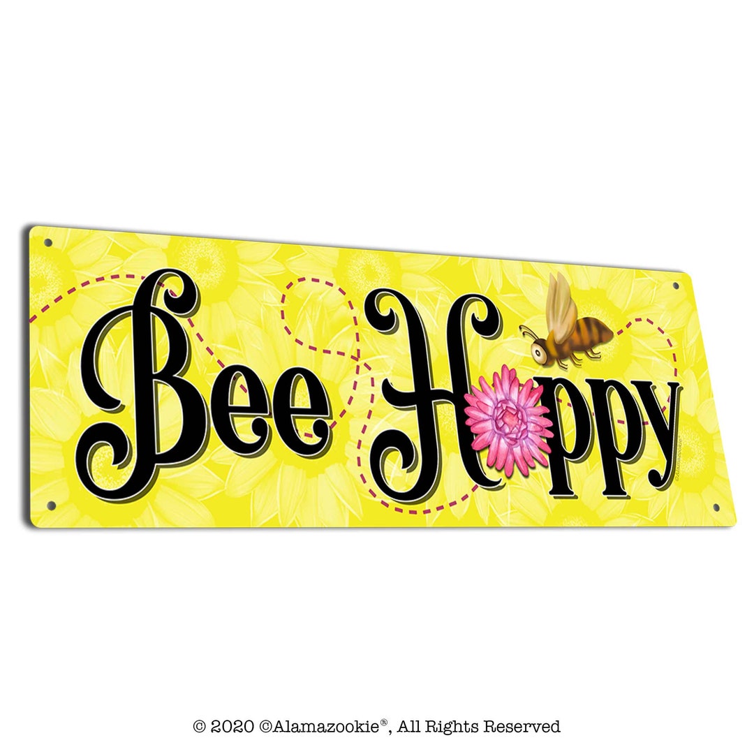 Bee Happy | Metal Sign | Gifts for Beekeepers, Bee Lovers, Kids ...