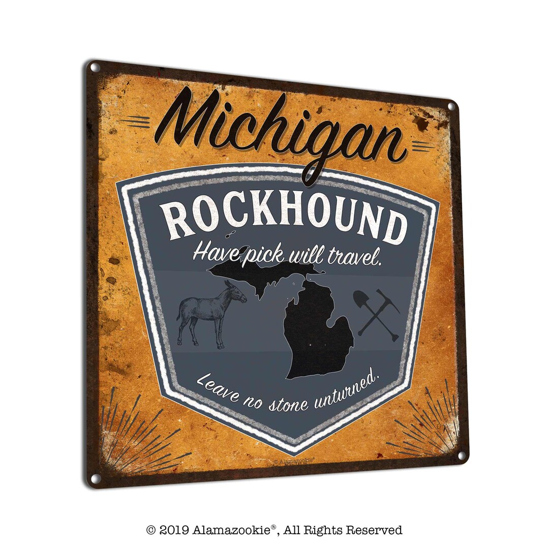 Michigan Rockhound | Metal Sign | Wall Decor & Gifts for Geologist ...