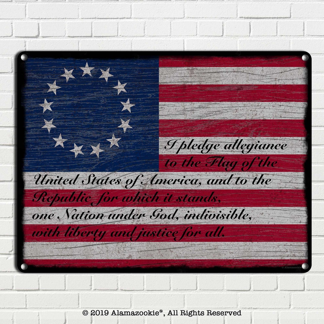 Betsy Ross Flag With the Pledge of Allegiance | Metal Sign | Patriotic ...