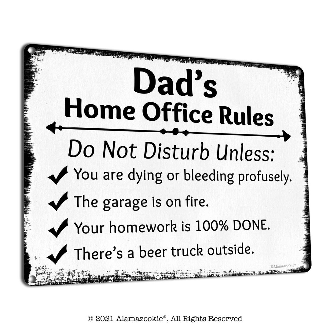 Funny Metal Office Sign | Dad's Home Office Rules, Do Not Disturb ...