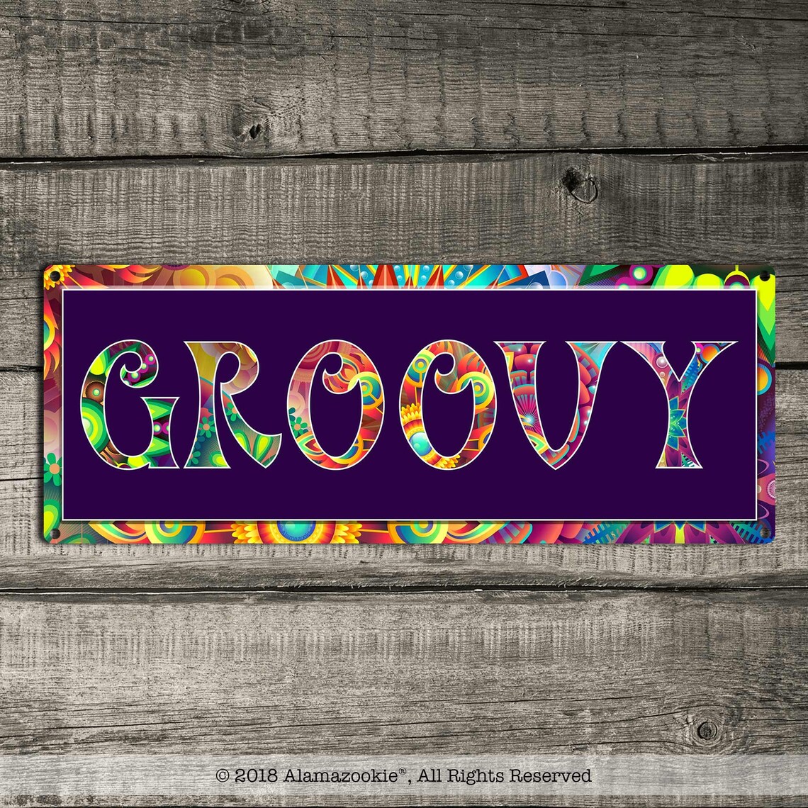 Groovy Metal Sign 60s Era Hippie Quotes Wall Decor - Etsy
