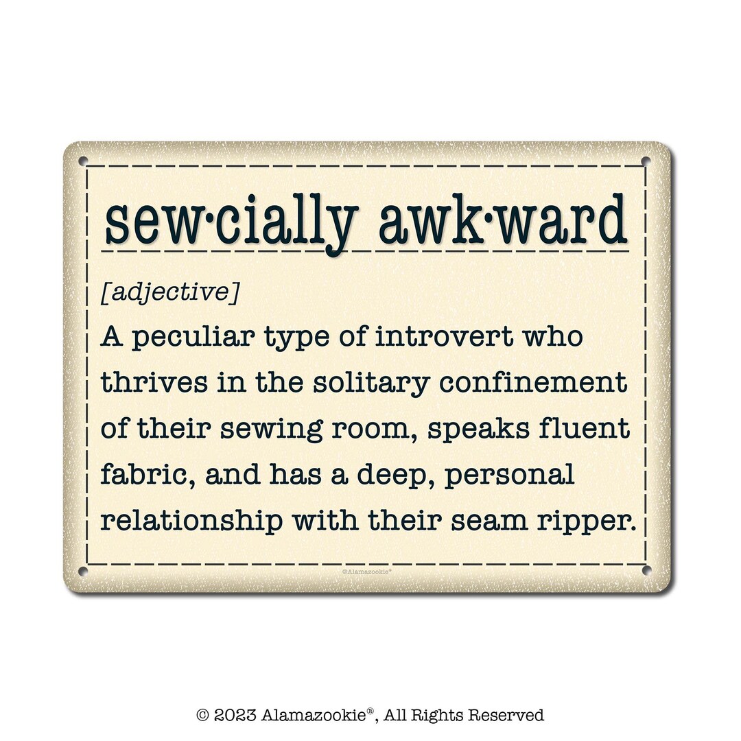 Sewcially Awkward Definition | Metal Sign | Funny Sewing Room & Craft ...