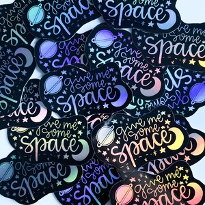 Holographic Sticker Give Me Space Space Stickers Sassy | Etsy