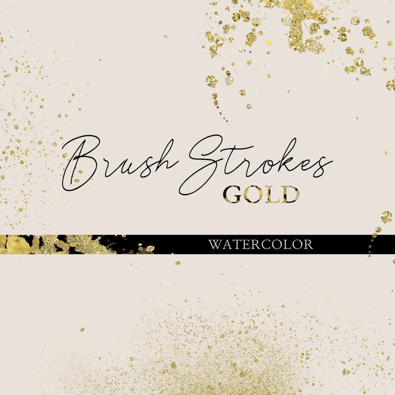 Gold Brush Strokes Clipart, Gold Glitter, Gold Confetti, Gold Splotches ...