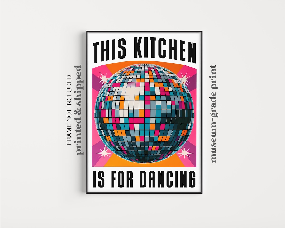 Retro This Kitchen is for Dancing Poster, Kitchen Wall Decor Print ...